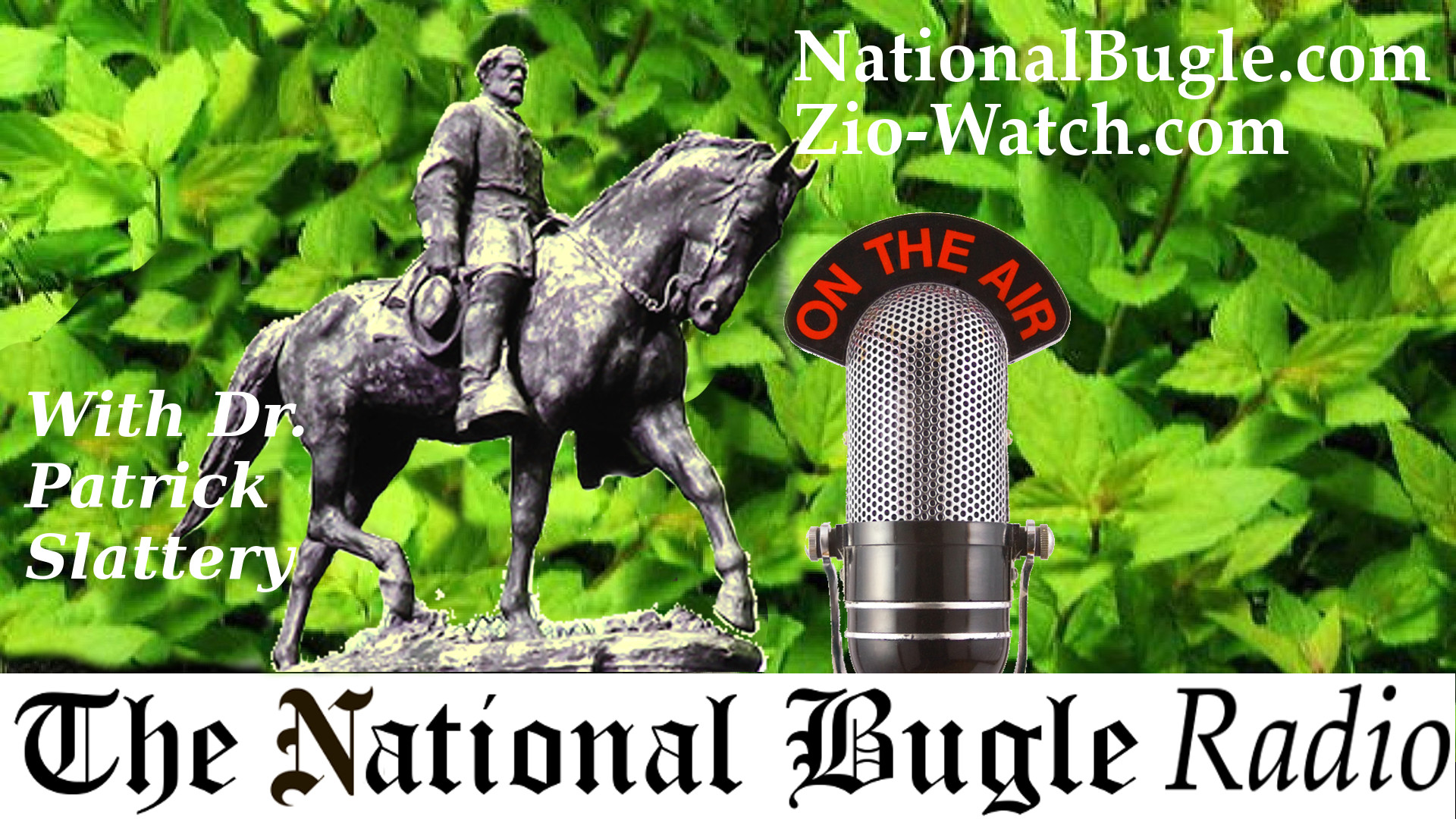 National Bugle Radio: Dr. Slattery Eyewitness report from ...