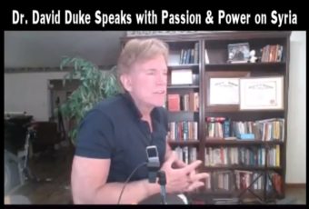New- Dr David Duke Speaks with Passion & Power on Syria! – David Duke.com